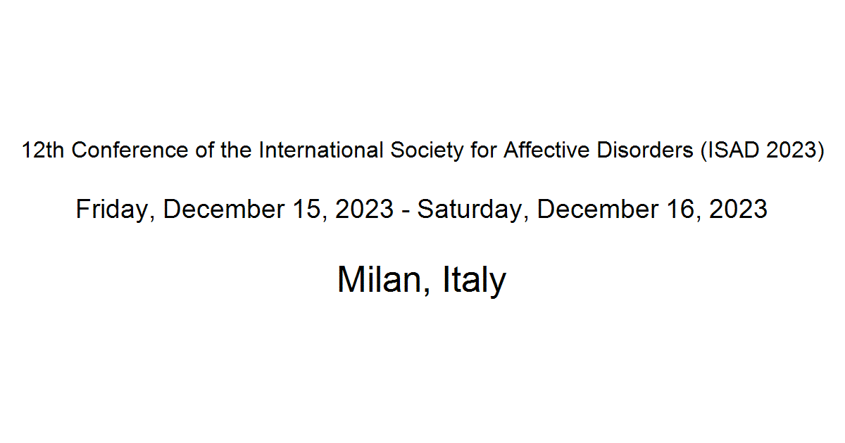 12th Conference of the International Society for Affective Disorders ...