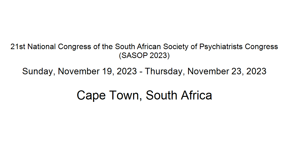 21st National Congress of the South African Society of Psychiatrists ...