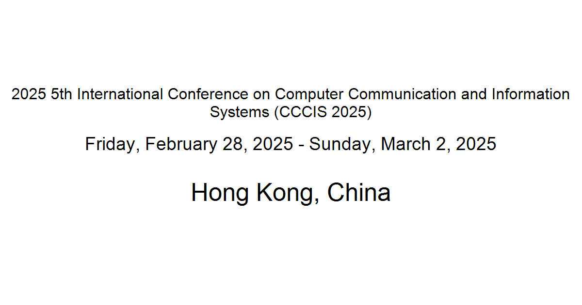 2025 5th International Conference on Computer Communication and ...
