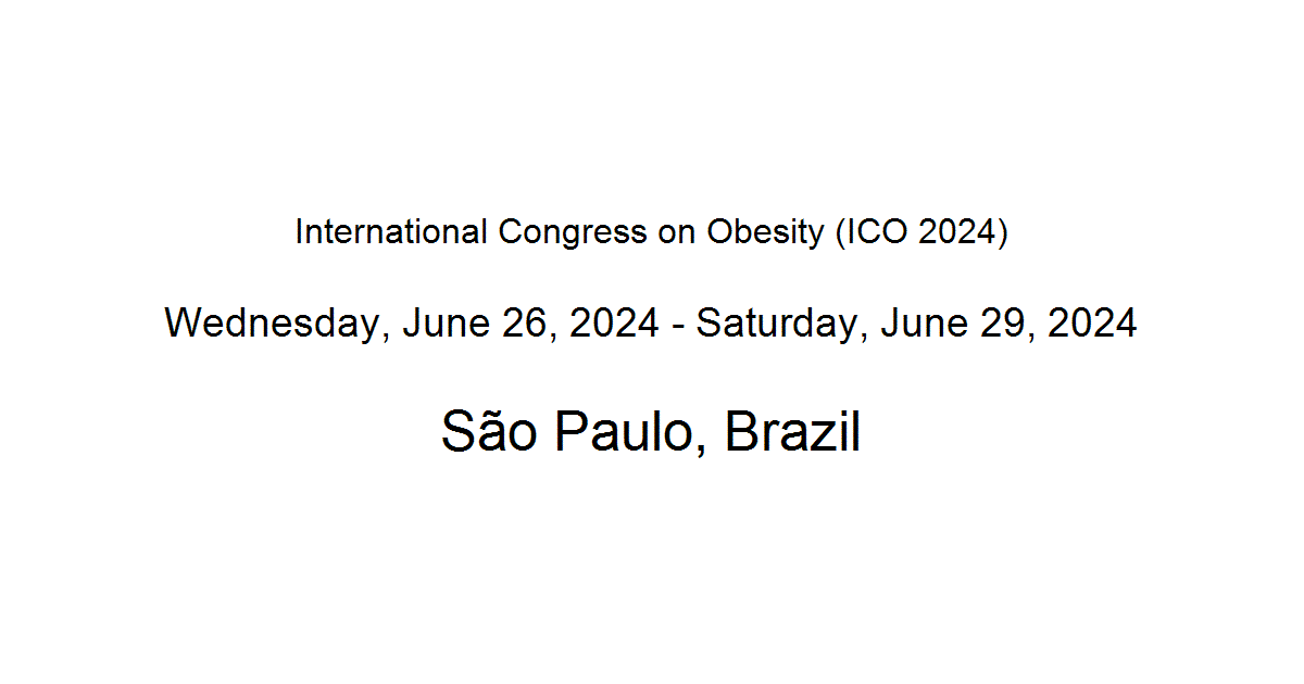 International Congress on Obesity (ICO 2024)