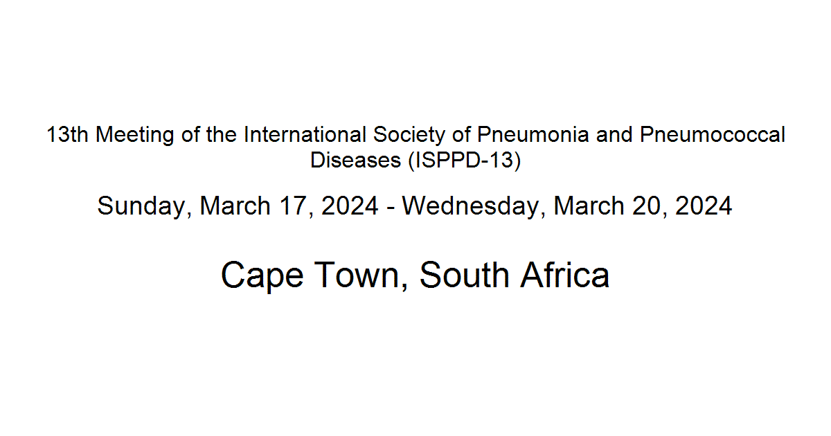 13th Meeting of the International Society of Pneumonia and Pneumococcal ...
