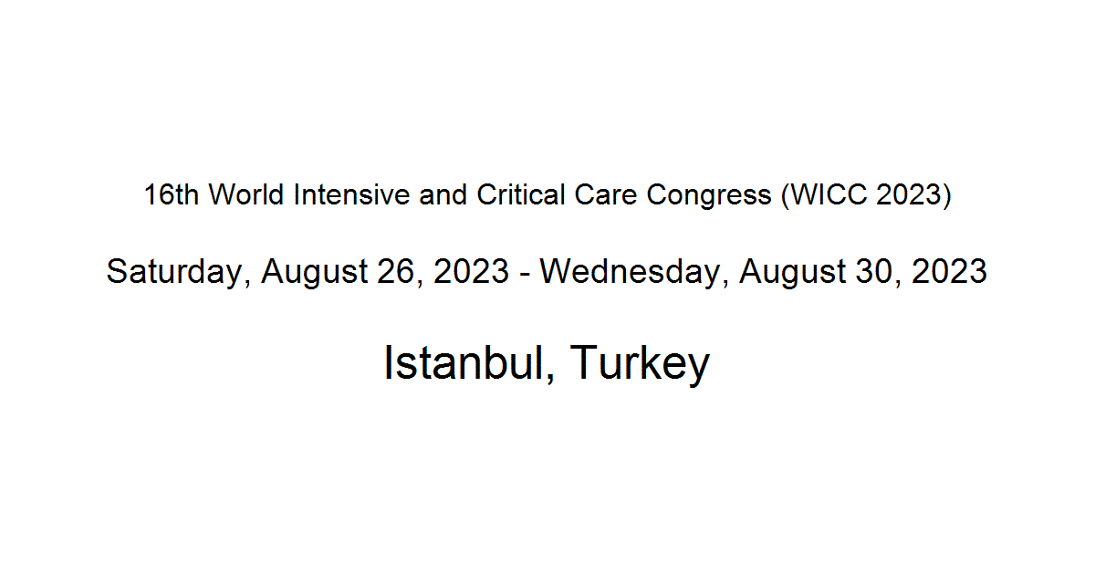 16th World Intensive and Critical Care Congress (WICC 2023)